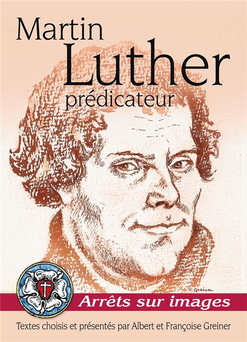 Martin Luther, prédicateur — BLFStore